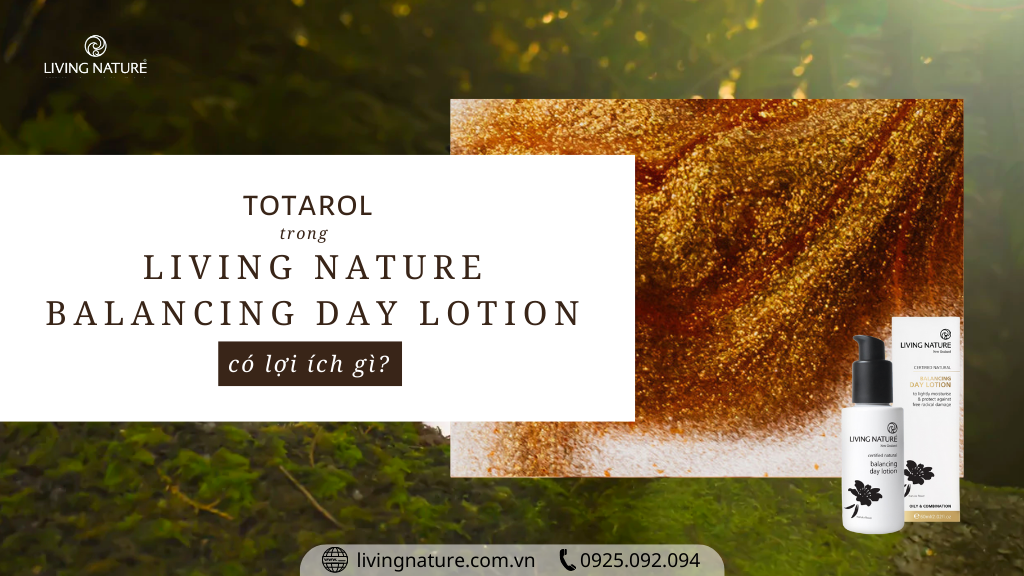 Chiết xuất Totarol có trong Balancing Day Lotion có lợi ích gì ...